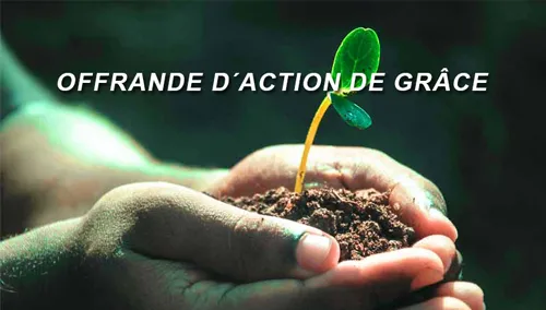 Offrande d'action de grâce